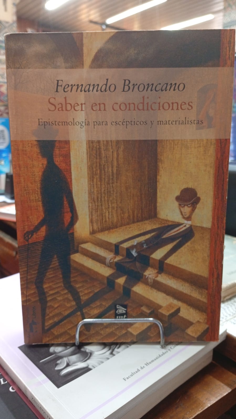 Saber en Condiciones – Fernando Broncano – ARETé Libros